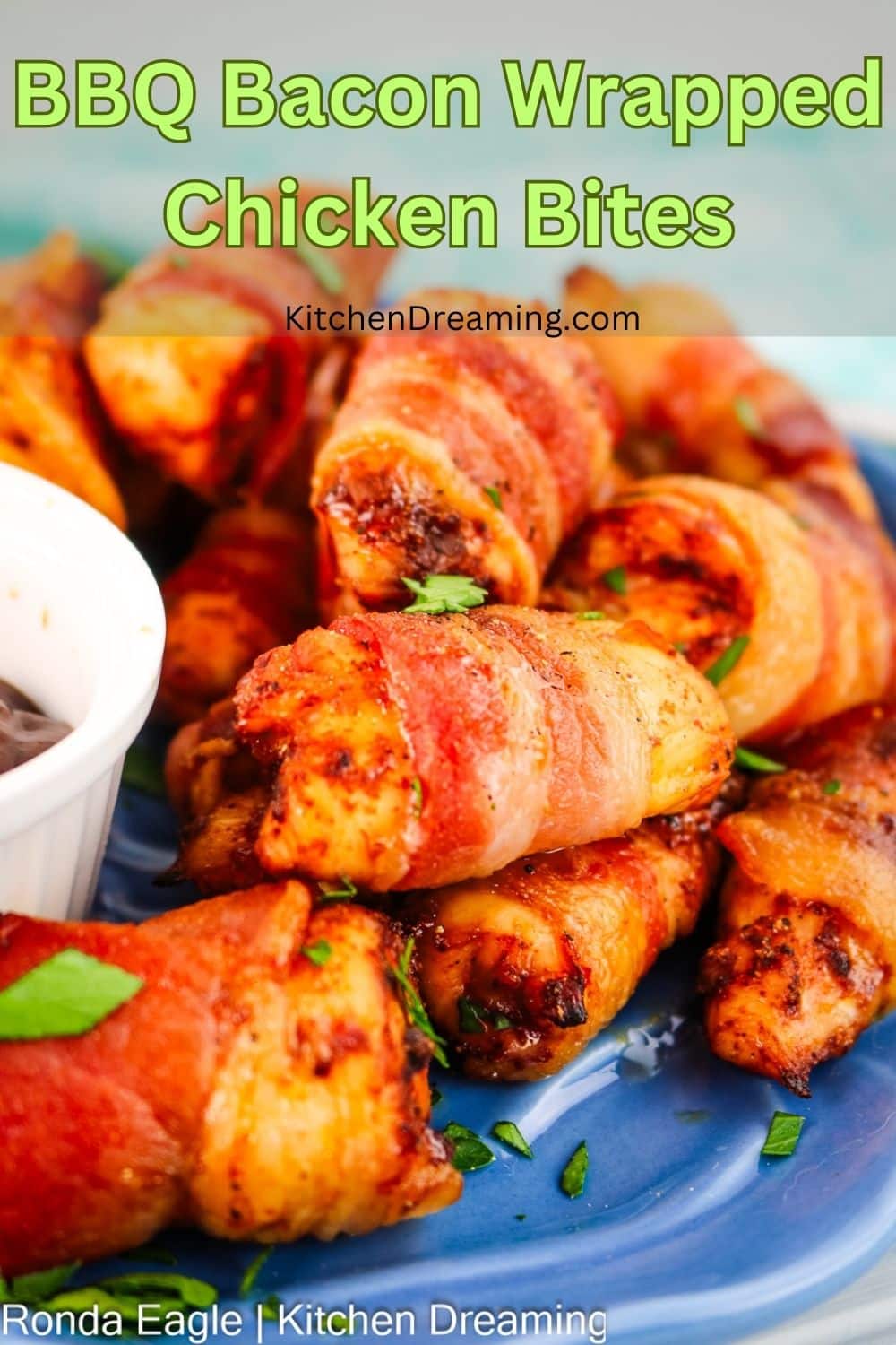 BBQ Bacon Wrapped Chicken Bites Your Family will love | Kitchen Dreaming