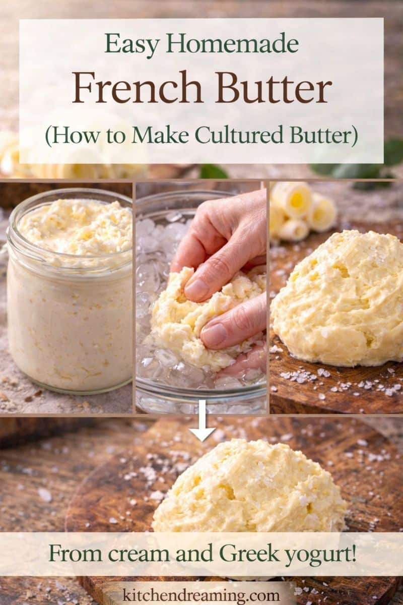 Homemade French Butter (Easy Cultured Butter Recipe at Home) | Kitchen ...